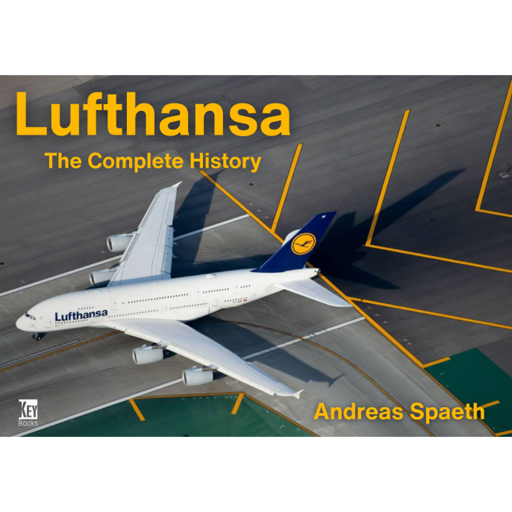 Lufthansa: The Complete History – Key Publishing Ltd