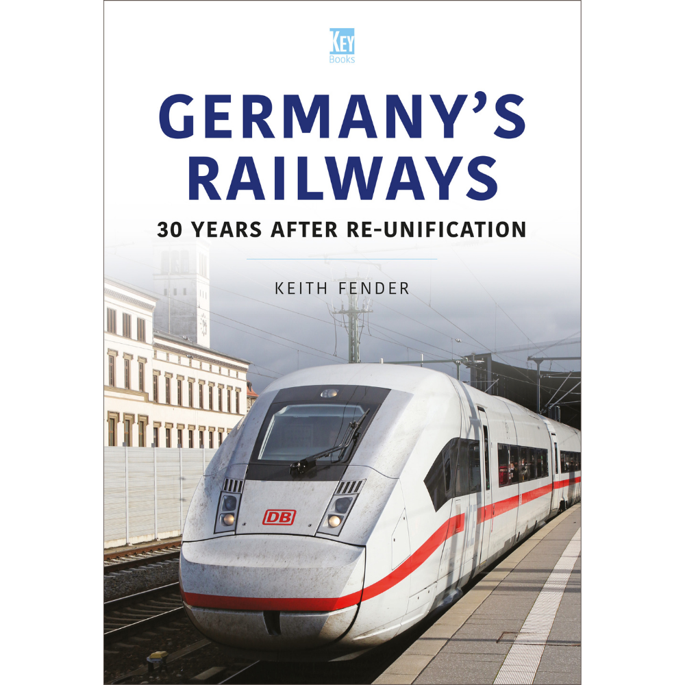 German Railways: 30 years after Re-unification - Railway Book – Key ...